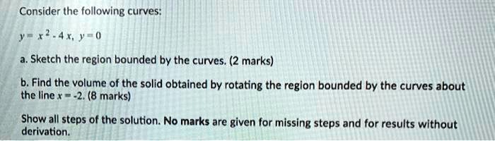 SOLVED: Consider (he following curves= Sketch the region bounded by the ...