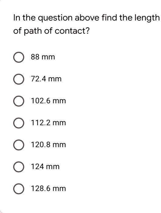 Two mating gears have 20 and 40 involute teeth of module 10 mm and 20Â ...