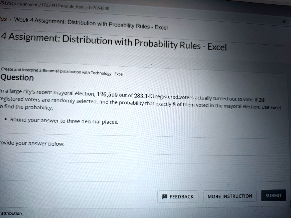 51254/assignments/1723041?moduleitemid=7054288 es > Week 4 Assignment: Distribution with ...