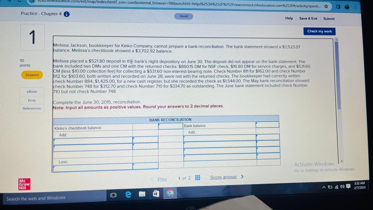Practice - Chapter 4 Saved Help Save & Exit Submit 1 10 points Skipped Melissa Jackson ...
