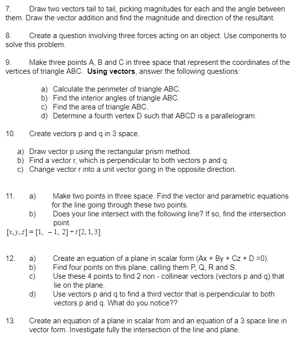 SOLVED:Draw two vectors tail to tail, picking magnitudes for each and ...