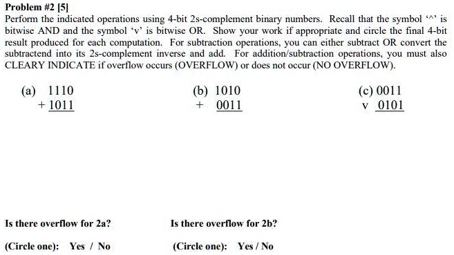 Solved Problem 2 5 Perform The Indicated Operations Using 4 Bit 2s Complement Binary 