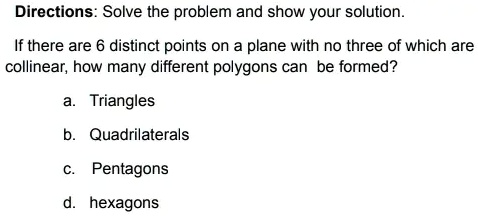 SOLVED: Directions: Solve the problem and show your solution If there ...