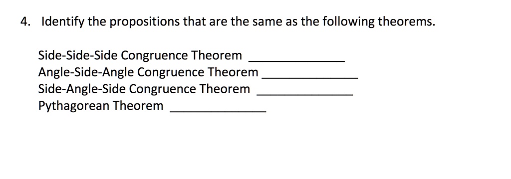 4. Identify the propositions that are the same as the following ...