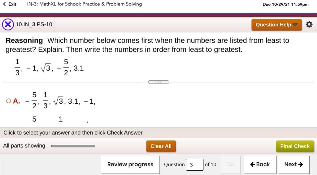 SOLVED: Help me please!! Due soon. Exit IN-3: MathXL for School: Practice Problem Solving Due 10 ...