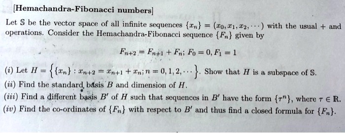hemachandra fibonacci numbers let be the vector space of all infinite sequences tn t0t t2 with ...