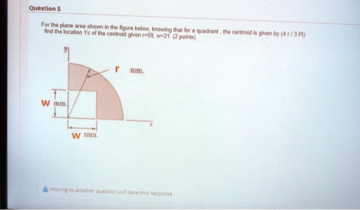 question 5 for the plane area shown in the figure belowknowing that for ...