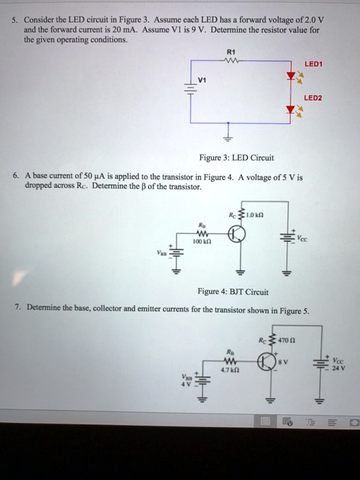 SOLVED: Consider the LED circuit in Figure 3. Assume each LED has a forward voltage of 2.0 V and ...