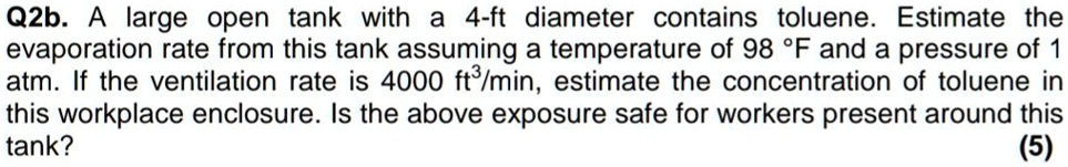 Q2b. A large open tank with a 4-ft diameter contains...