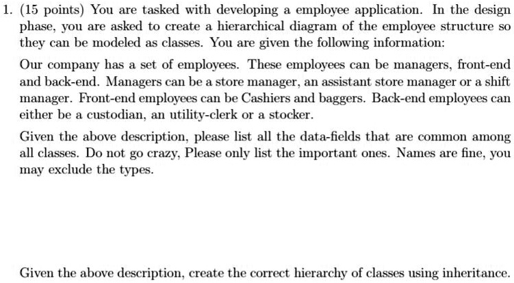 SOLVED: 1.15 points You are tasked with developing an employee ...
