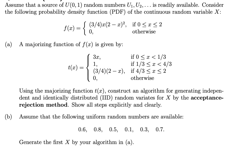 SOLVED: Assume that a source of U(0,1) random numbers U1, U2, is ...