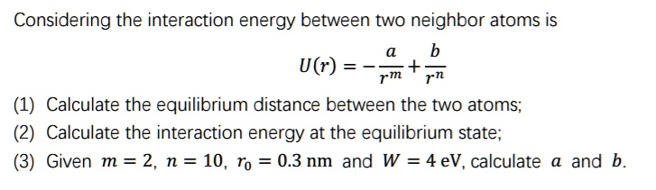 Considering the interaction energy between two neighbor...