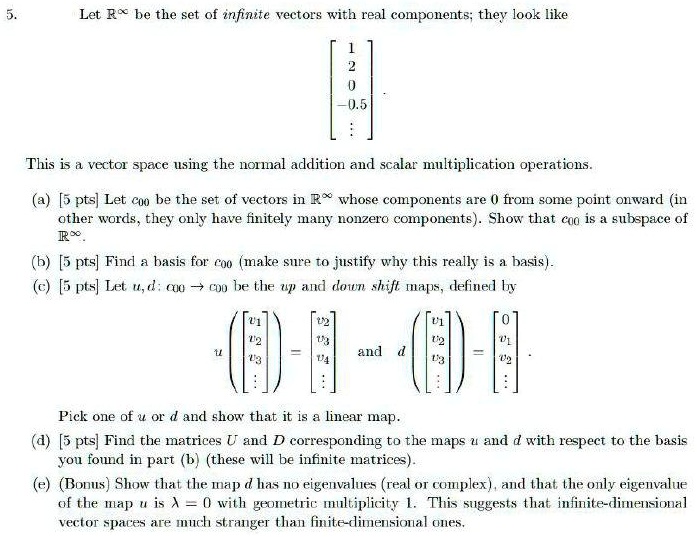 SOLVED: Let Rx be the set of infinite vectors with real components: they look like This is ...