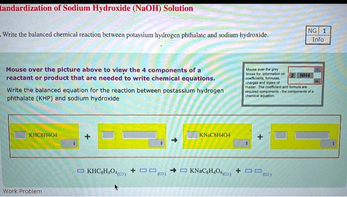 SOLVED: Standardization of Sodium Hydroxide (NaOH) Solution Write the ...