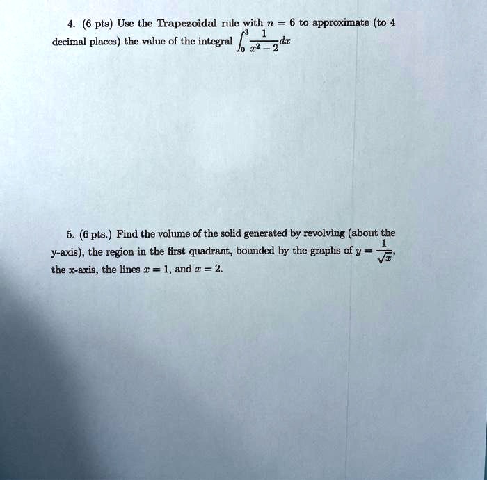 SOLVED: pts) Use the Trapezoidal rle with n = 6 to approximate (to 4 ...