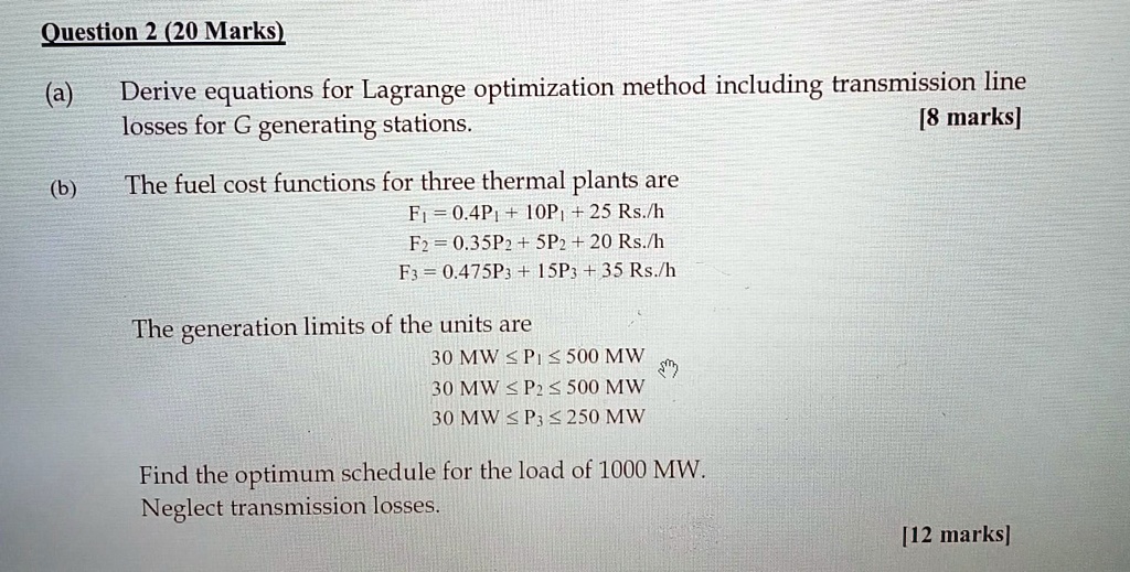 Solved Texts Question 2 20 Marks A Derive Equations For Lagrange Optimization Method