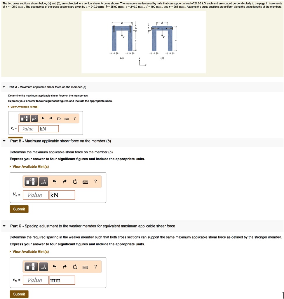 SOLVED: The two cross sections shown below, (a) and (b), are subjected to a vertical shear force ...