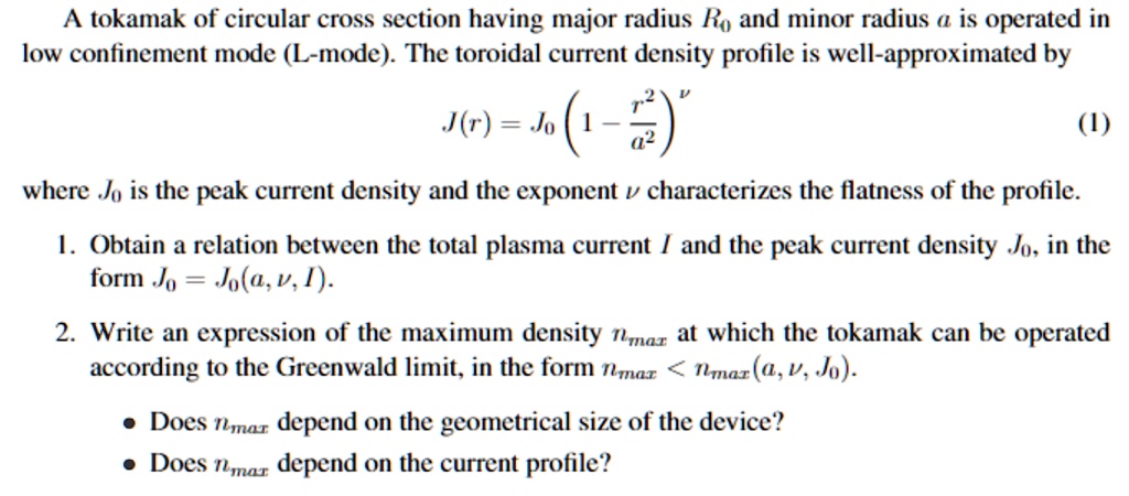 SOLVED: A tokamak of circular cross section having major radius R0 and ...