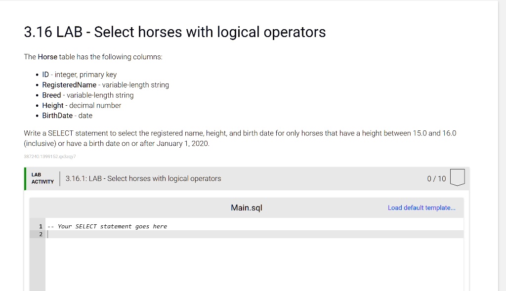 3.16 LAB - Select horses with logical operators The Horse table has the ...