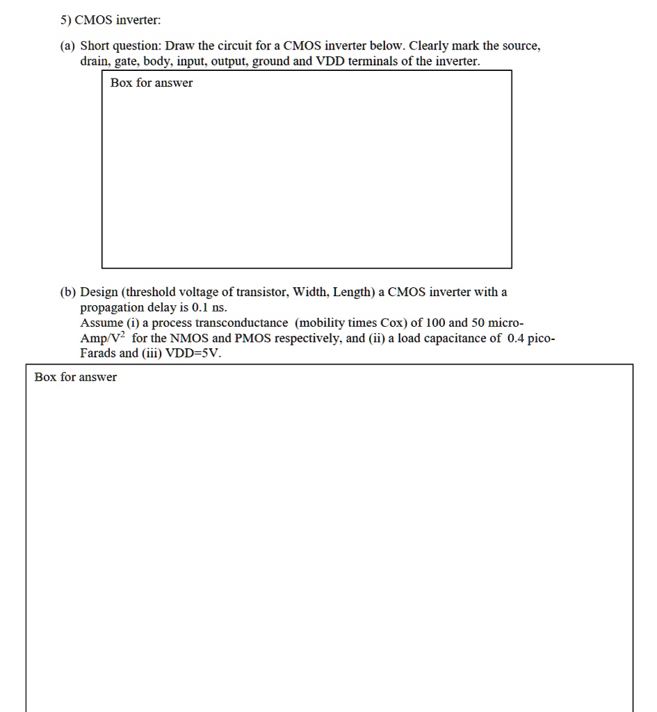 SOLVED: Please show how to do this. 5) CMOS inverter: Short question ...