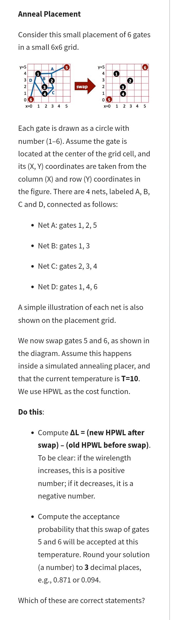 Anneal Placement Consider this small placement of 6 gates in a small 6 ...