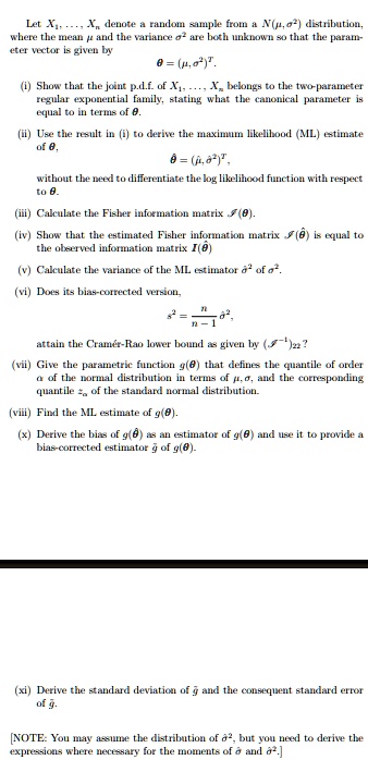 SOLVED: Let X,.., X, denote a random sample from a N(,2) distribution ...