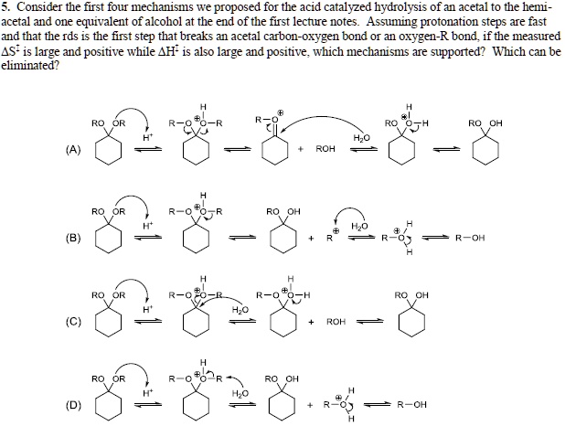 consider thle first fout mechanisms we proposed for the acid catalyzed ...