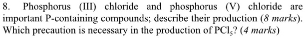 SOLVED:Phosphorus (III) chloride and phosphorus chloride are important ...