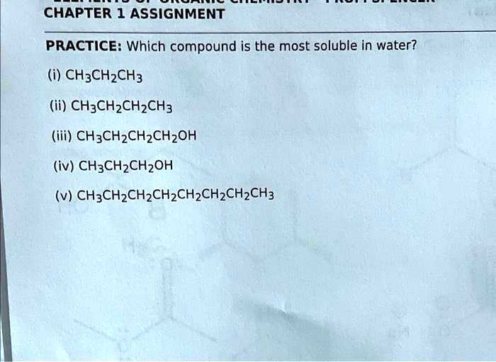 CHAPTER 1 ASSIGNMENT PRACTICE: Which compound is the most soluble in ...