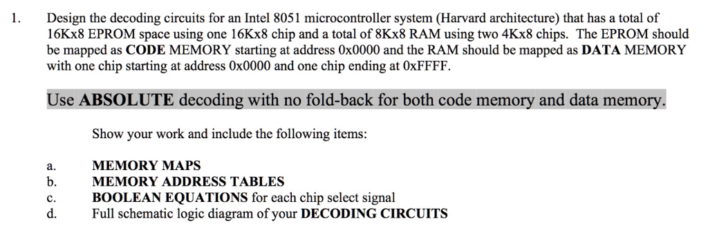 Solved Design The Decoding Circuits For An Intel 8051 Microcontroller System Harvard 6515