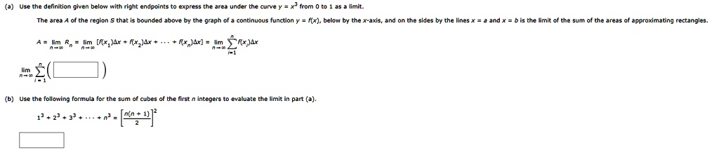SOLVED: Use the definition given below with right endpoints to express the area under the curve ...