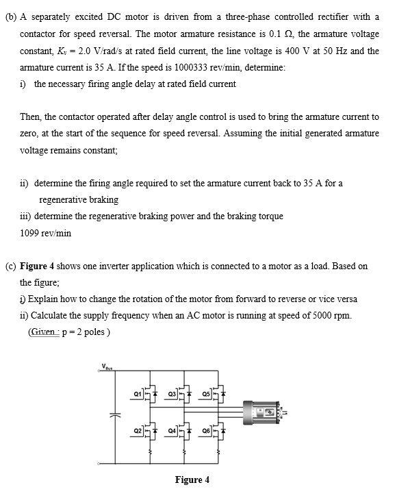 b a separately excited dc motor is driven from a three phase controlled ...
