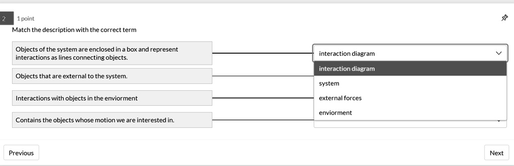 SOLVED: Match the description with the correct term: Objects of the ...
