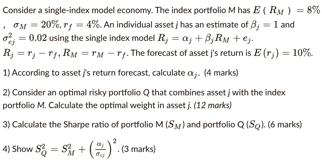 consider a single index model economy the index portfolio m has e rm 8 ...