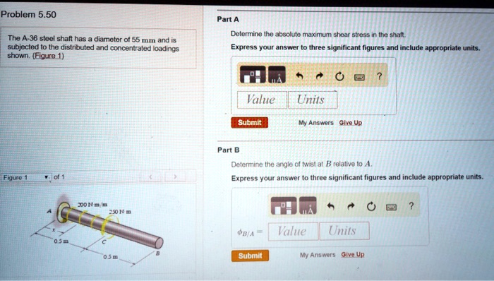SOLVED: Problem 5.50 Part A: Determine the absolute maximum shear stress in the shaft. Express ...