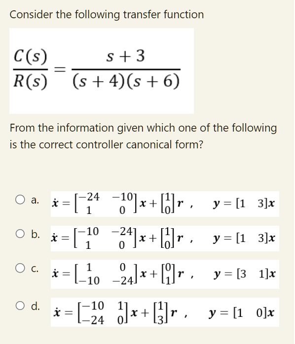 SOLVED: Consider the following transfer function From the information ...
