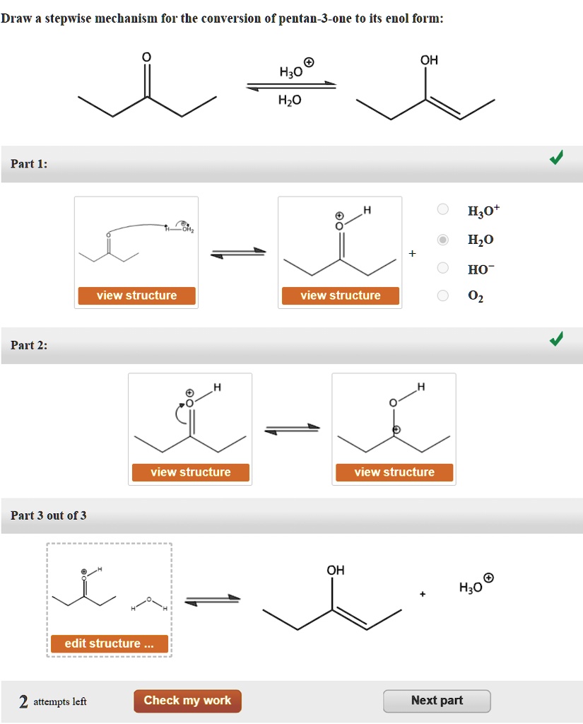 SOLVED: Draw a stepwise mechanism for the conversion of pentan-3-one to ...