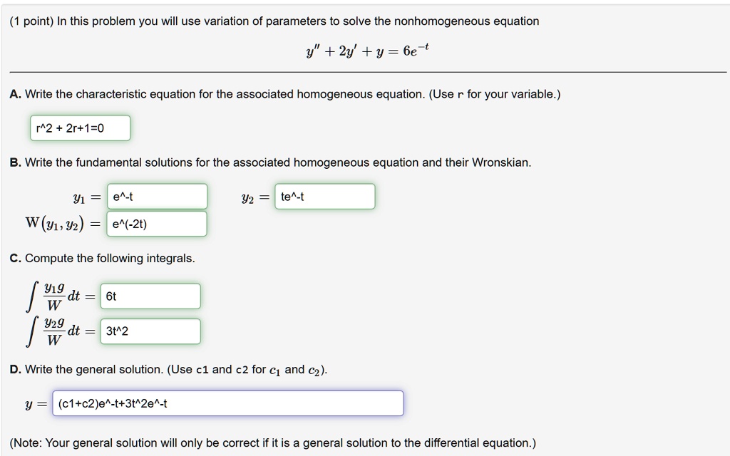 SOLVED: point) In this problem you will use variation of parameters to solve the nonhomogeneous ...