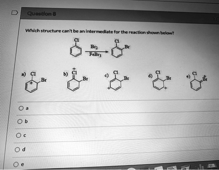 Question 8 which structure cant be an intermediate for the...