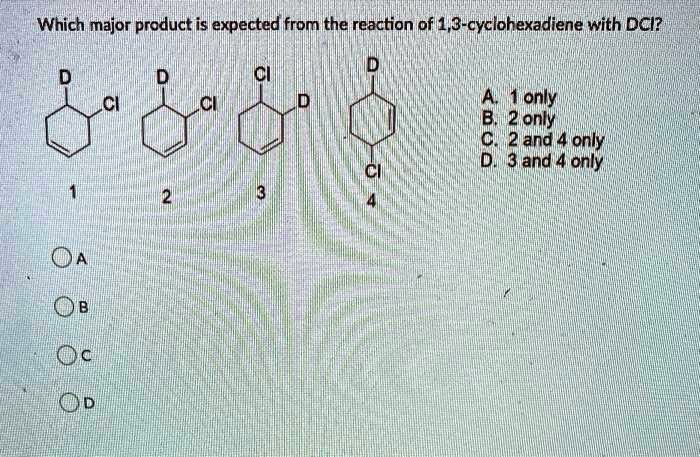 SOLVED: Which major product is expected from the reaction pf 1,3 ...