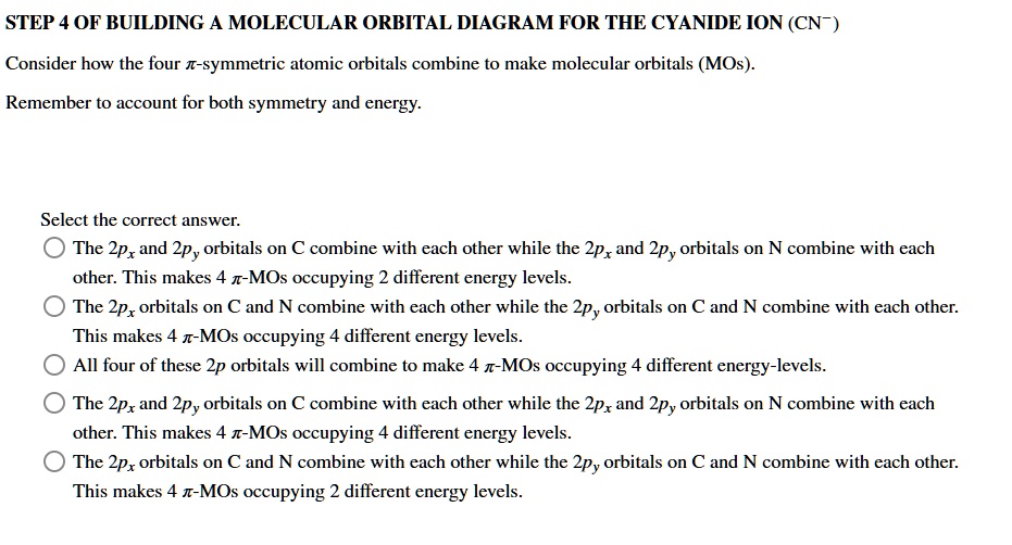 step 4 of building a molecular orbital diagram for the cyanide ion cn ...