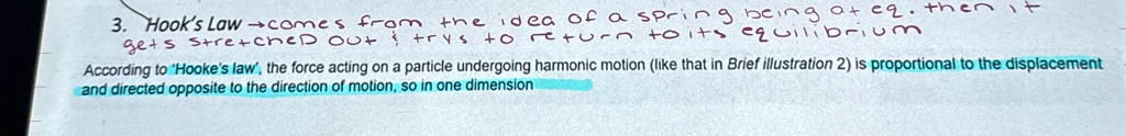 3 hooks law comes from the idea of a spring being at eq then if gets ...