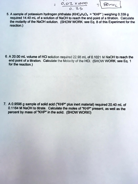 SOLVED: oz Xieco @Ma 25 sample of potassium hydrogen phthalate (KHC H,O. "KHP" weighing 0.339 ...