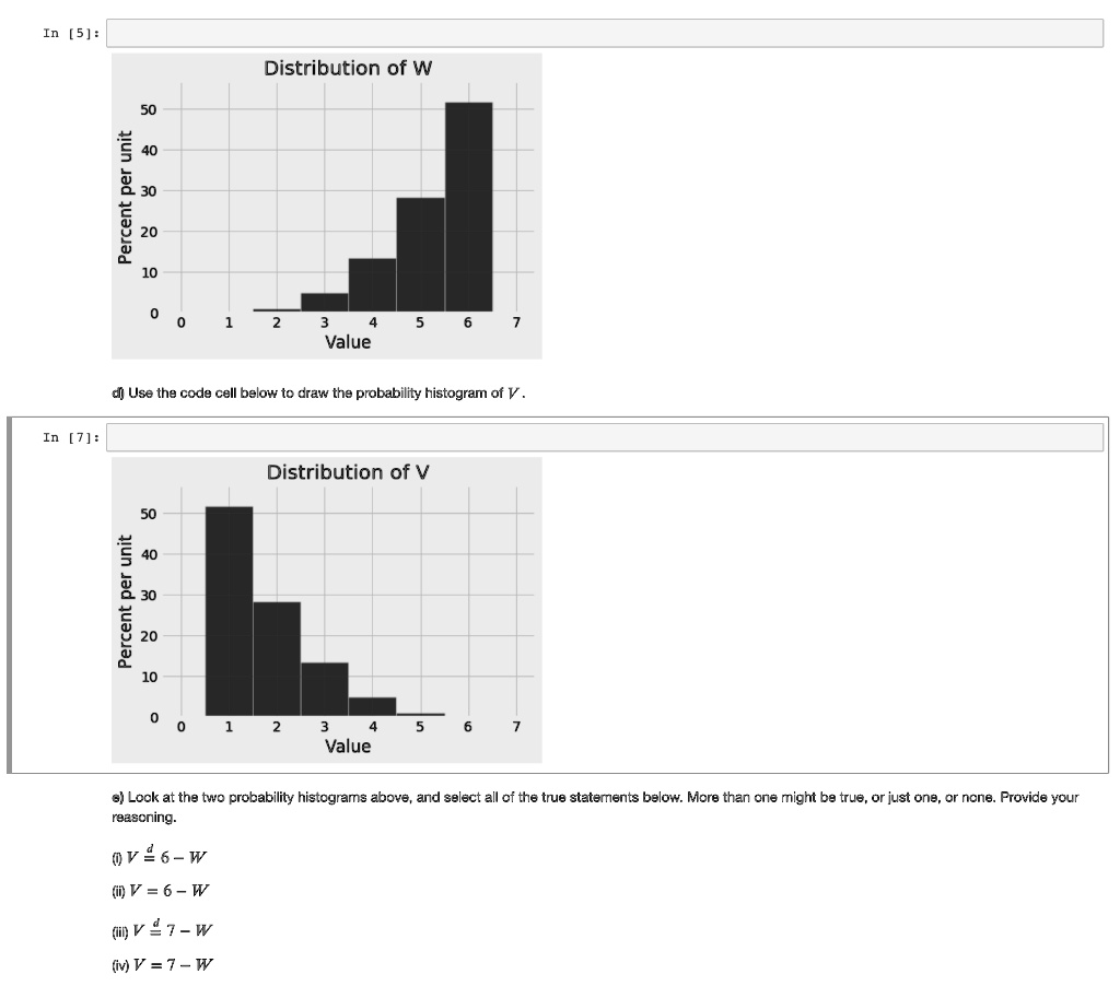 SOLVED: [5] : Distribution of W 3 9 L Value dj Use the code cell below to draw the probability ...