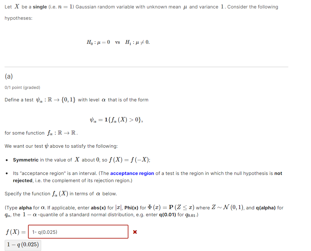 Let X be a single (i.e. n=1 ) Gaussian random variable with unknown mean μ and variance 1 ...