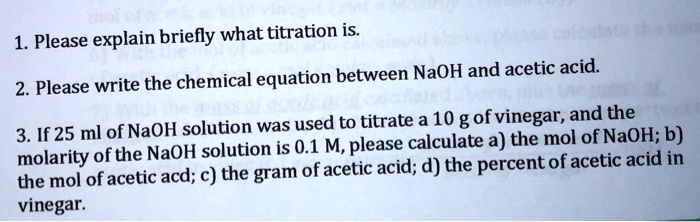 SOLVED: Please explain briefly what titration is and the chemical ...