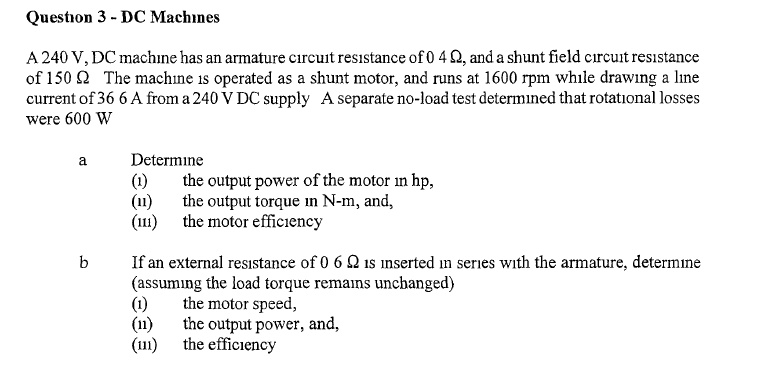 Solved Question 3 Dc Machines A240vdcmachine Has An Armature Circuit Resistance Of04anda 