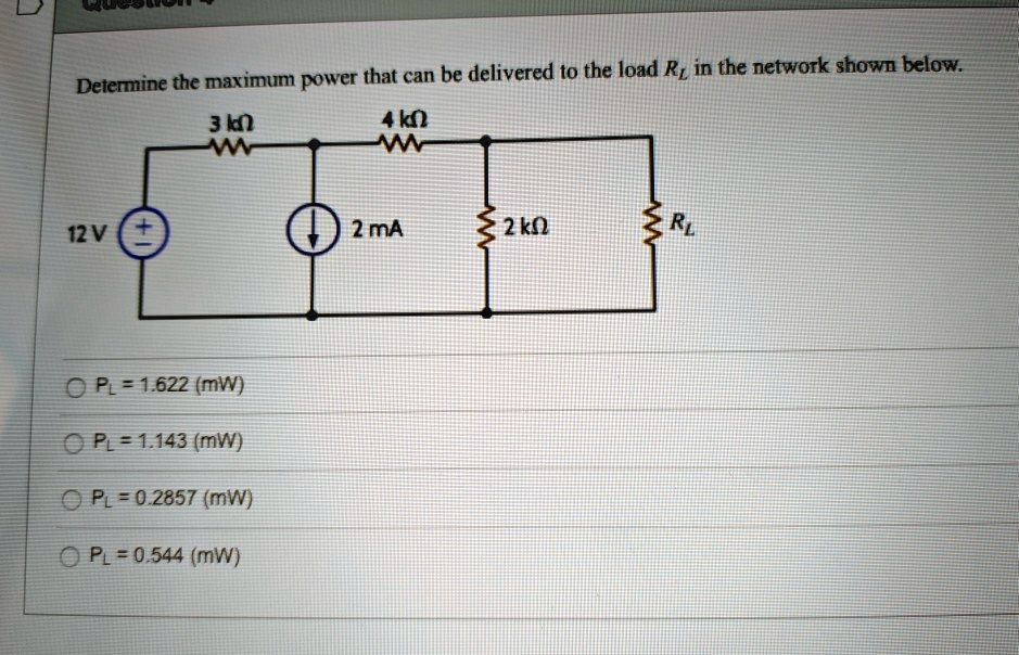 Determine the maximum power that can be delivered to the load R, in the ...