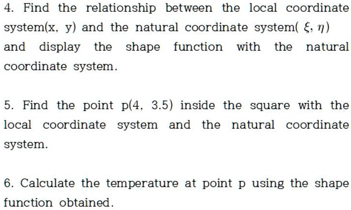 4. Find the relationship between the local coordinate system(x, y) and ...
