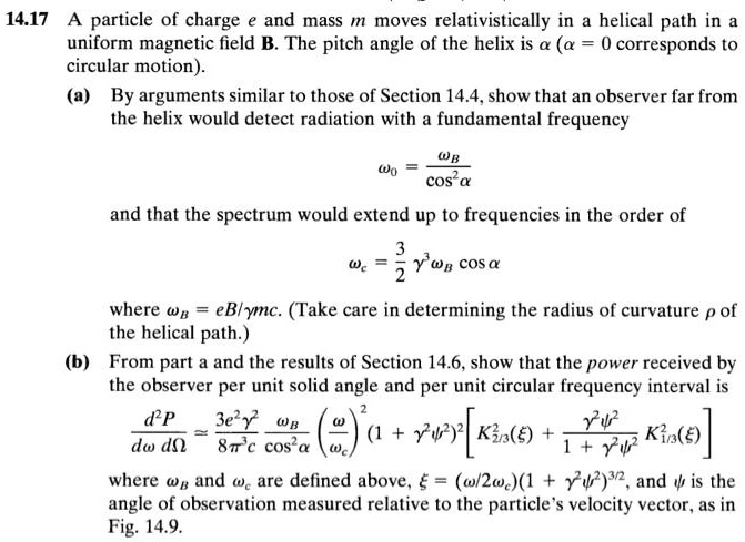 1417 a particle of charge e and mass m moves relativistically in a ...